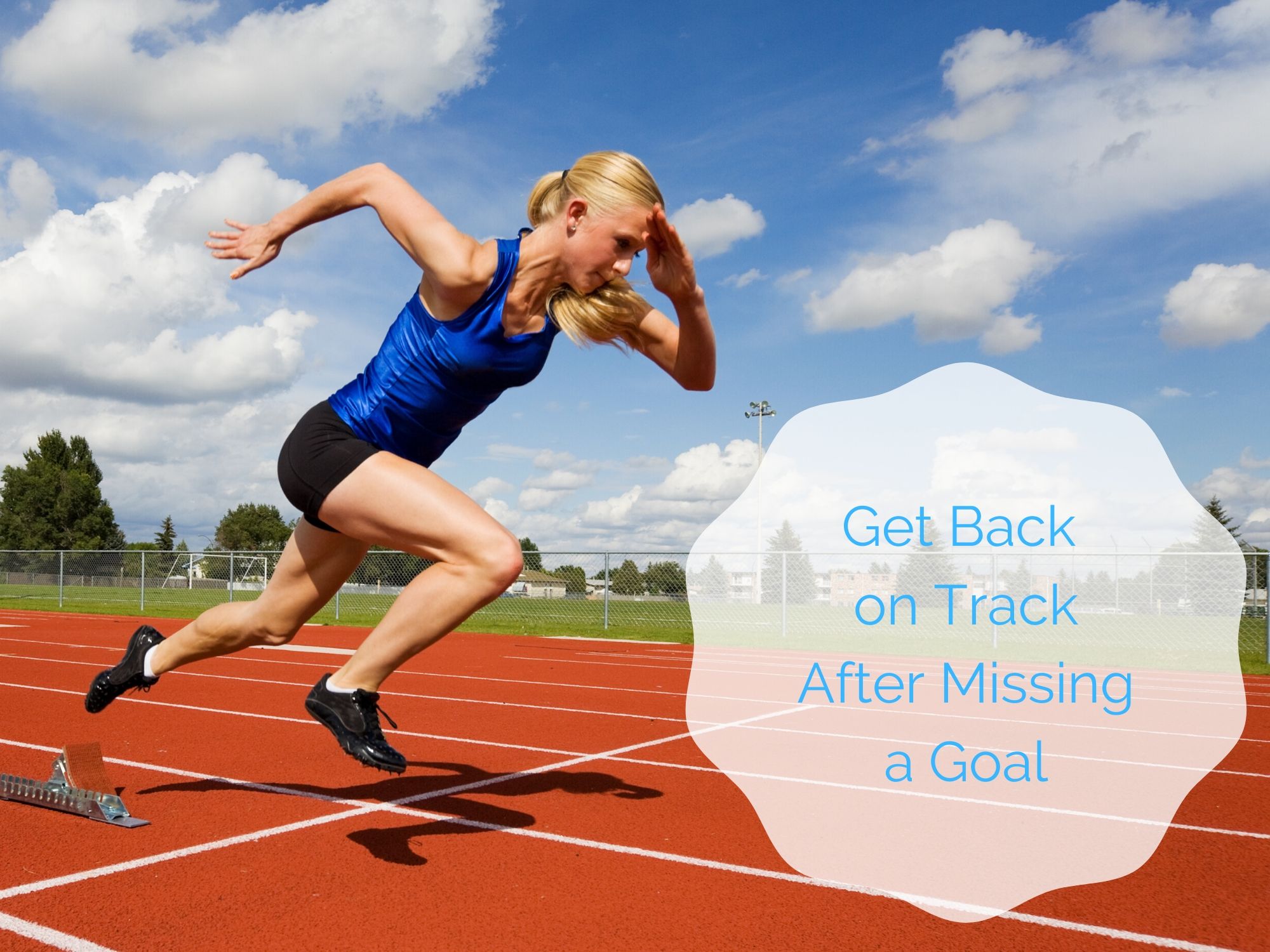 Four Ways to Get Back on Track - Blog