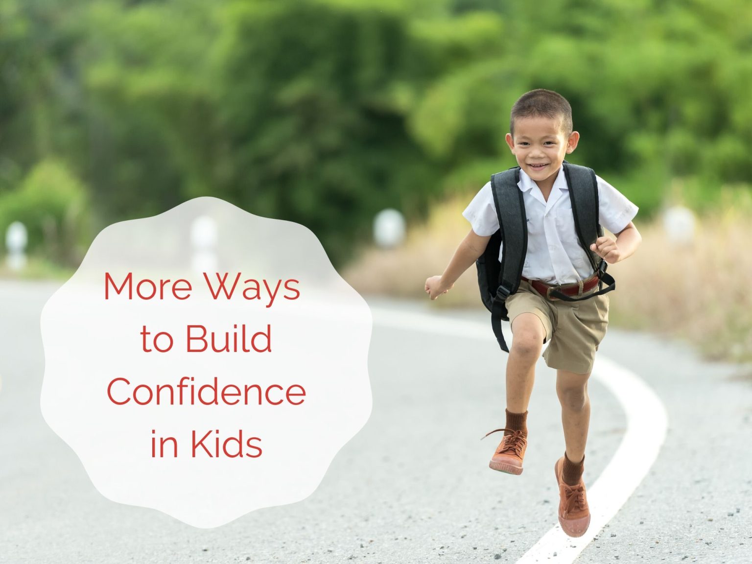 Four More Ways to Build Confidence in Kids - Blog